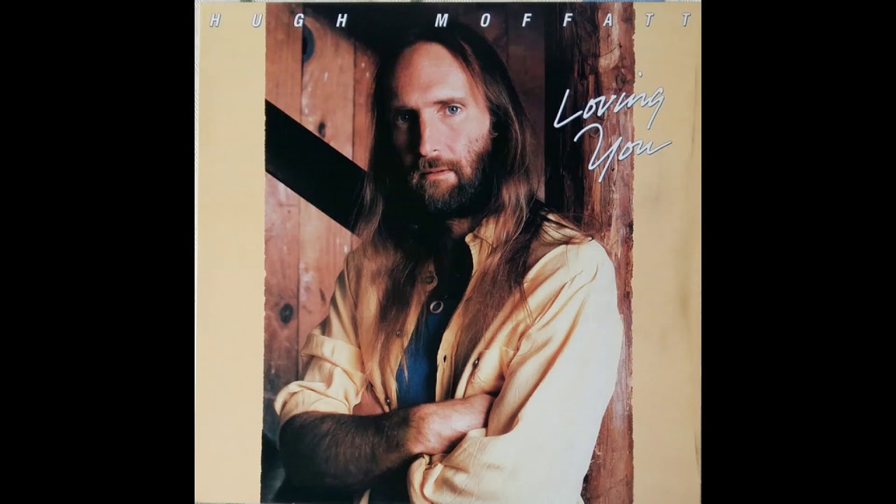 Hugh Moffatt - Loving You - YouTube