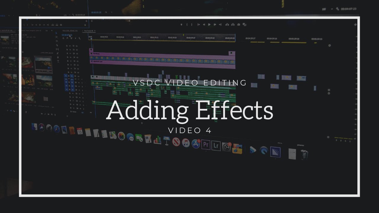 Adding Effects in VSDC - YouTube