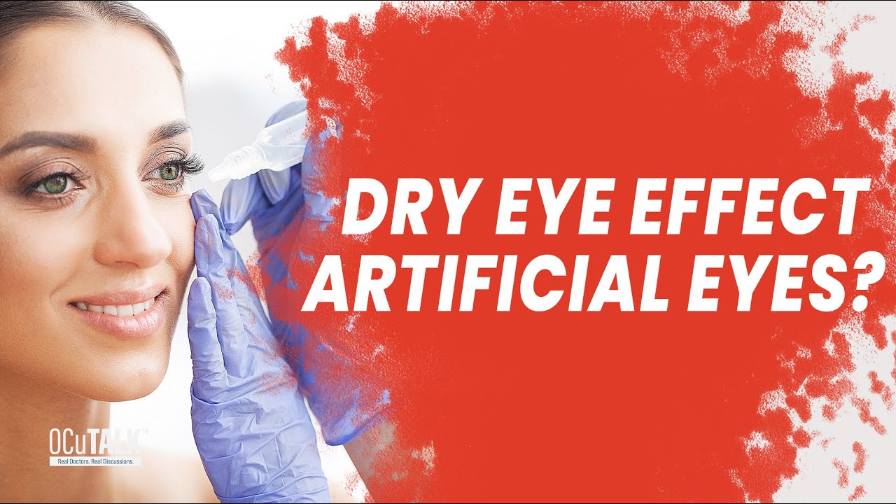 Does Dry Eye Effect Artificial Eyes? Ocularist Yeager-Davis explains ...