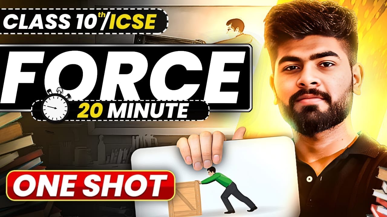 Force in 15 Minutes | ICSE Class 10 2025 | One Shot | Pranay Mishra ...