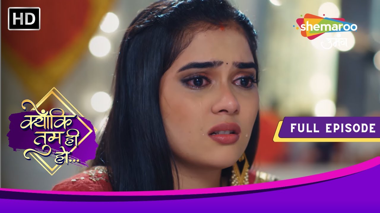 Kyunki Tum Hi Ho | Full Episode | Kavya Ne Kiya Parda Faas | Episode 196 | Shemaroo Umang - YouTube