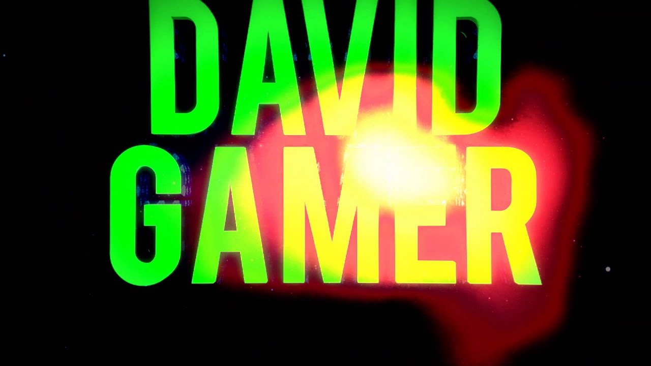 INTRO // DAVID GAMER // BY: ME - YouTube