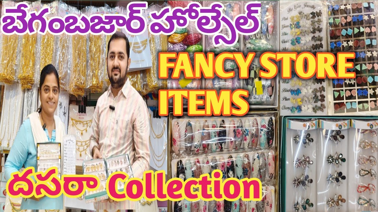 Begum bazar Wholesale Fancy Store items|fancy items #imitation ...