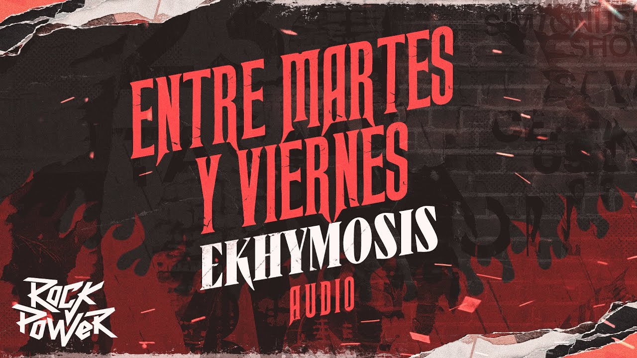 Entre Martes Y Viernes, Ekhymosis - Audio - YouTube