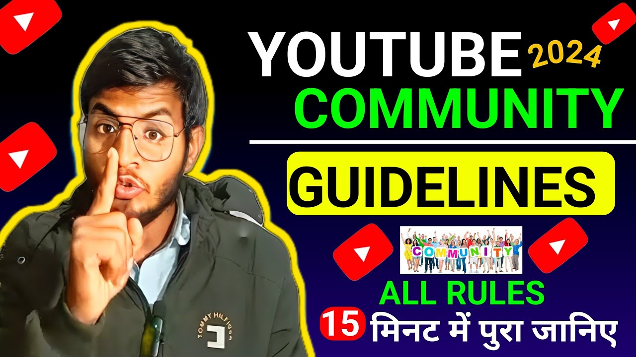 Youtube All Rules 2024 | Youtube Community Guidelines Strike Rules | 15 ...