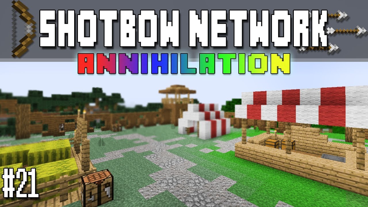 The ShotBow Network - Ep21 - Annihilation ! ! ! - YouTube
