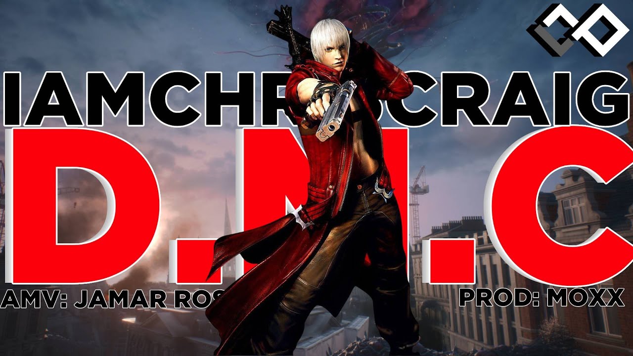 IAMCHRISCRAIG - “D.M.C” [Devil May Cry AMV] - YouTube