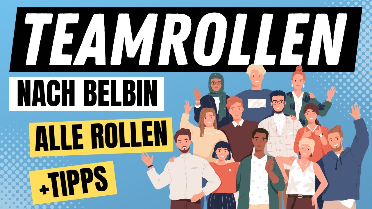 TEAMROLLEN nach BELBIN - Die 9 Rollen in Teams | ERZIEHERKANAL - YouTube