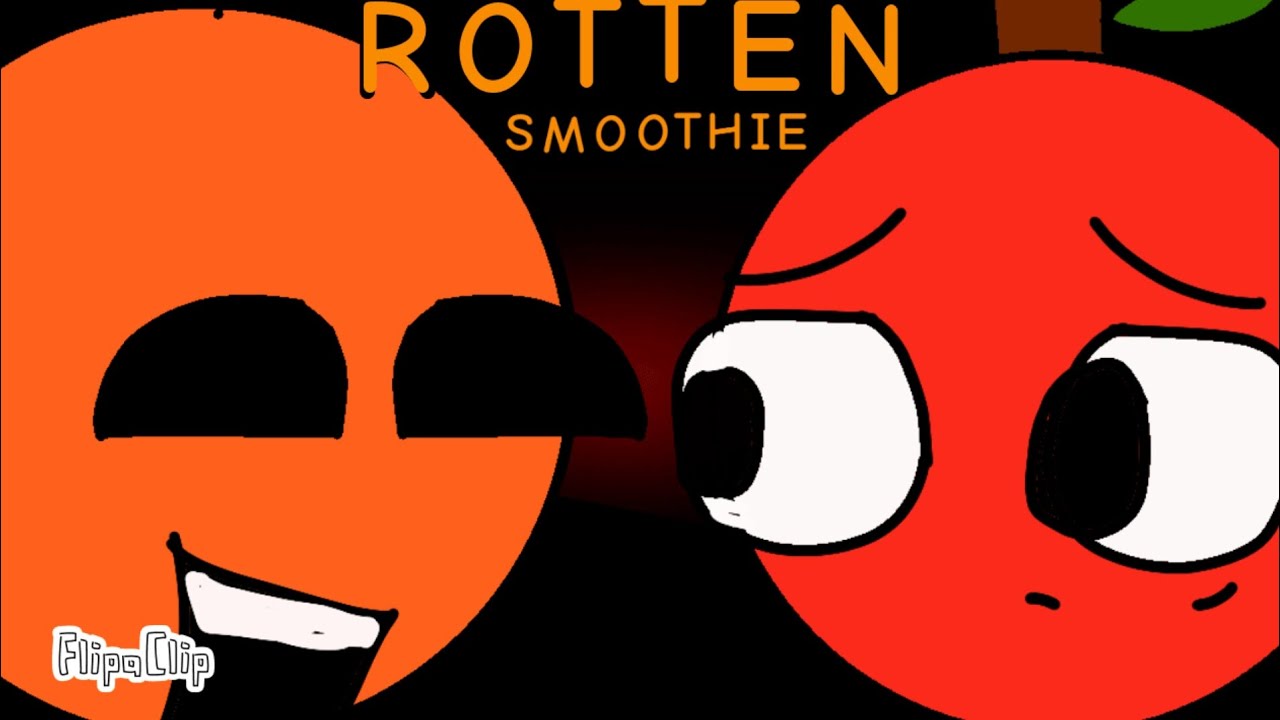 ROTTEN SMOOTHIE - My Animation Version🍹 - YouTube