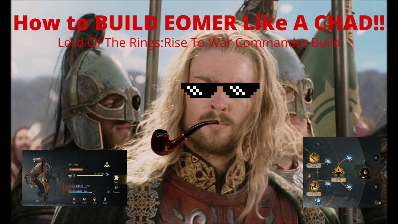 How To BUILD EOMER Like A CHAD!! Lord Of The Rings:Rise To War ...