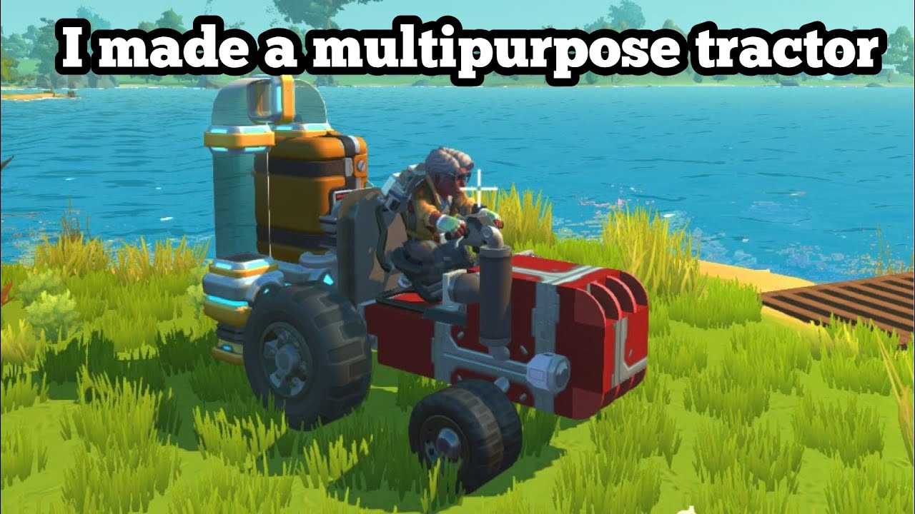 I Built A Multipurpose Farming Tractor - Scrap Mechanic - YouTube