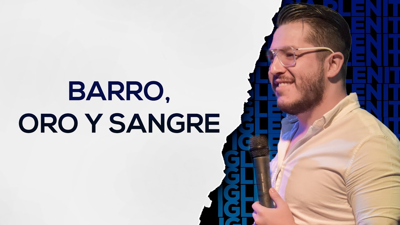 Servicio Plenitud | Daniel Retana | Barro, Oro y Sangre - YouTube