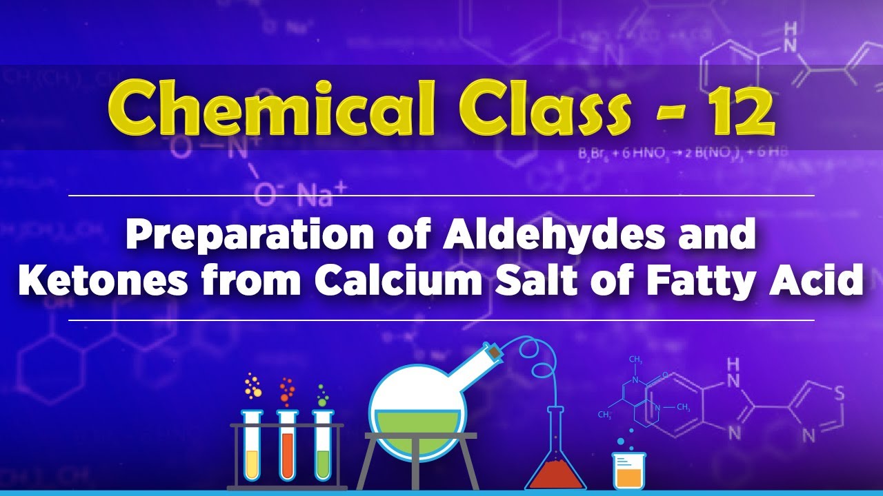 Preparation of Aldehydes and Ketones from Calcium Salt of Fatty Acid ...