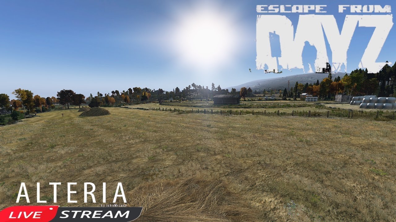Escape From Alteria Are The Real Deal ( DayZ ) Live Stream - YouTube