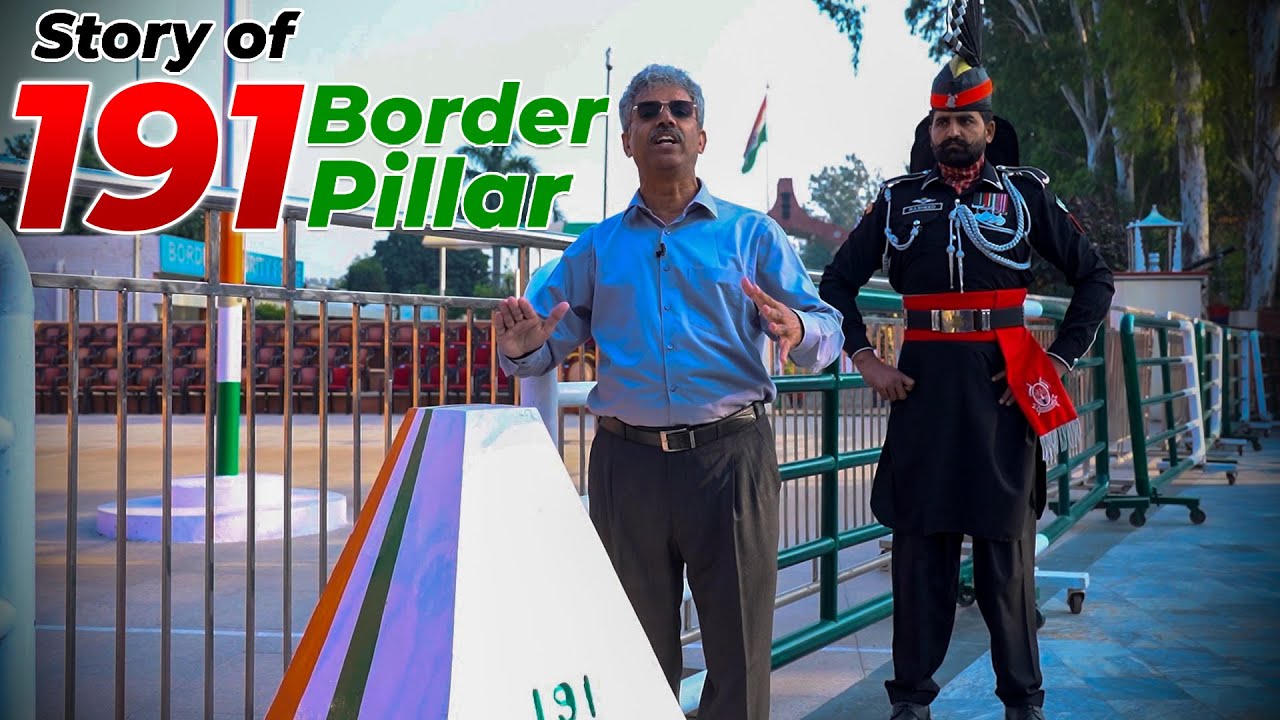 Story of 191 Border Pillar | Pak-India Border - YouTube