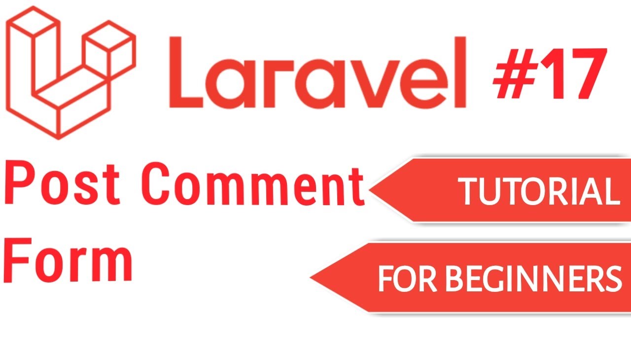 Laravel Tutorial For Beginners In Hindi Urdu 17 Post Comment Form Youtube