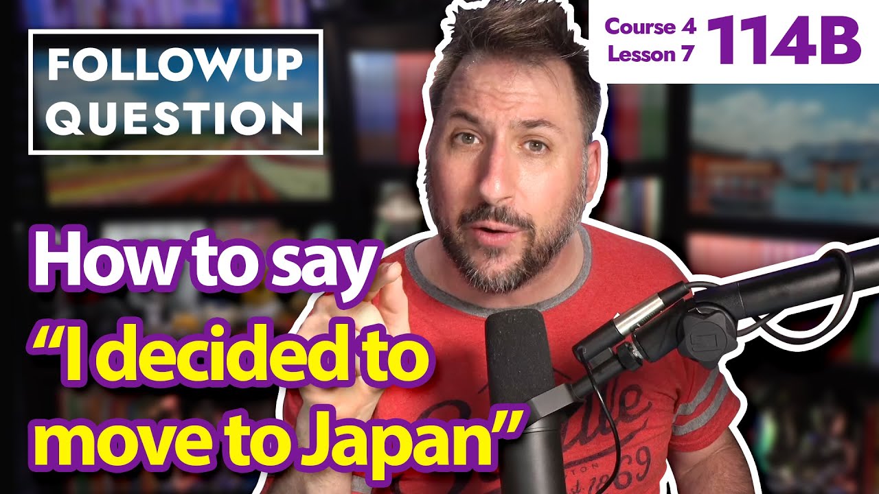 How Do I Say I Decided To Go To Japan In November Japanese From Zero Video 114B followup how-do-i-say-i-decided-to-go-to-japan-in-november-japanese-from-zero-video-114b-followup