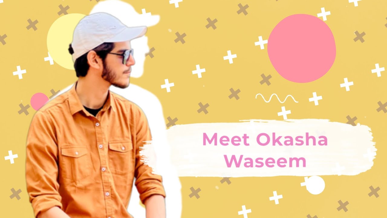 Meet Okasha Waseem, The Quality Keeper - YouTube