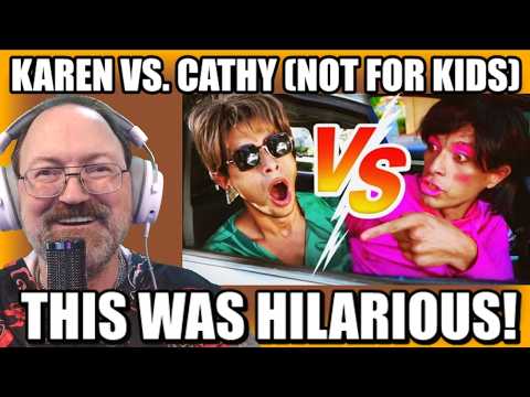 Karen vs. Cathy (NOT FOR KIDS) - Brandon Rogers - Reaction