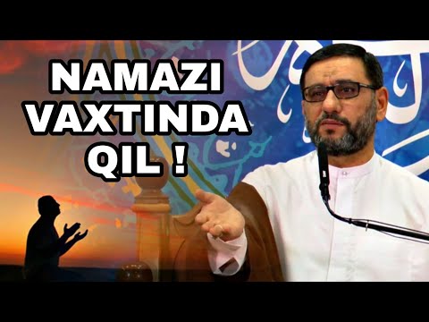 Hər gün bu əməlləri təkrar etmək lazımdır - Hacı Şahin - \