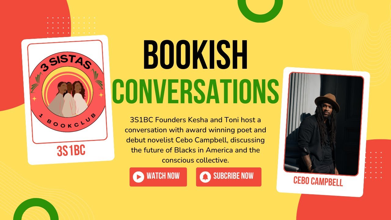 3 Sistas & 1 Author: A Conversation with Cebo Campbell - YouTube