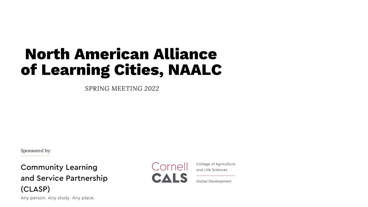 North American Alliance of Learning Cities, NAALC: 2022 Spring Meeting ...