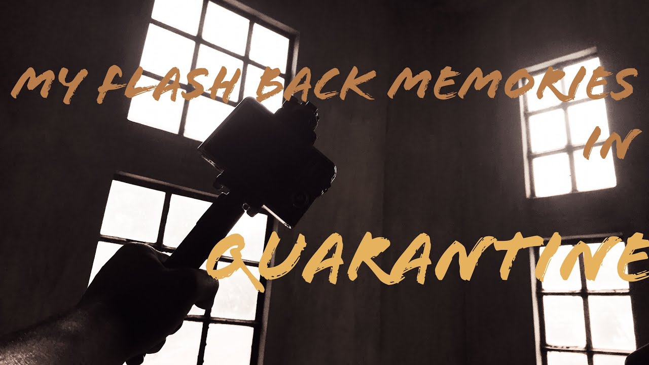 My Flash Back Memories In Quarantine | MFI Fahim - YouTube