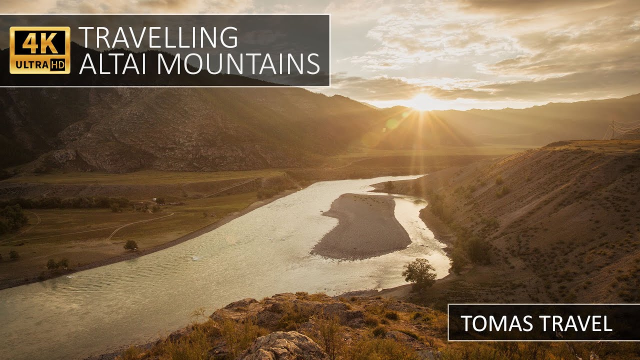 TRAVELLING RUSSIA ALTAI MOUNTAINS 4K - ПУТЕШЕСТВИЯ ПО РОССИИ ГОРЫ АЛТАЯ ...