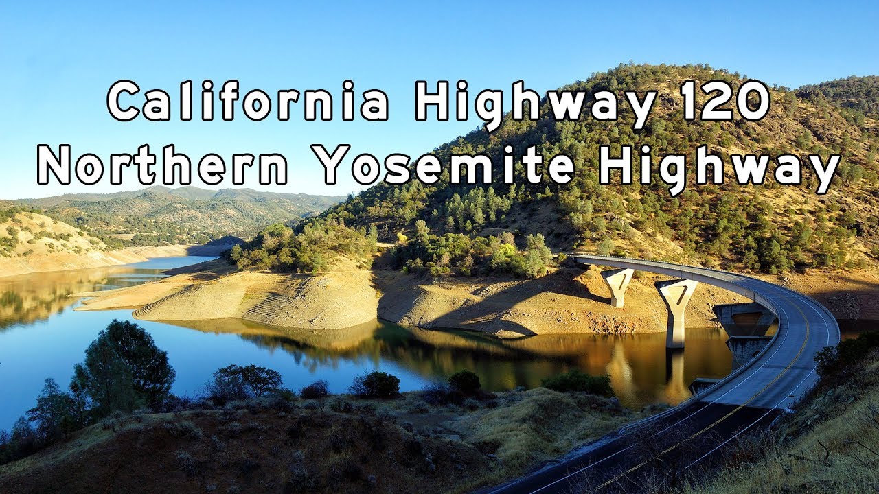 2017/04/14 - California Highway 120 Yosemite - YouTube