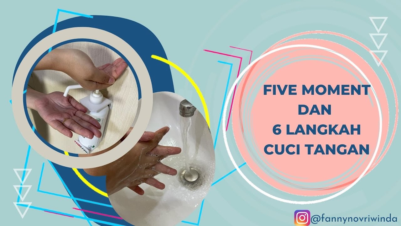 VIDEO FIVE MOMENT DAN 6 LANGKAH CUCI TANGAN RS dr. SUYOTO PUSREHAB ...