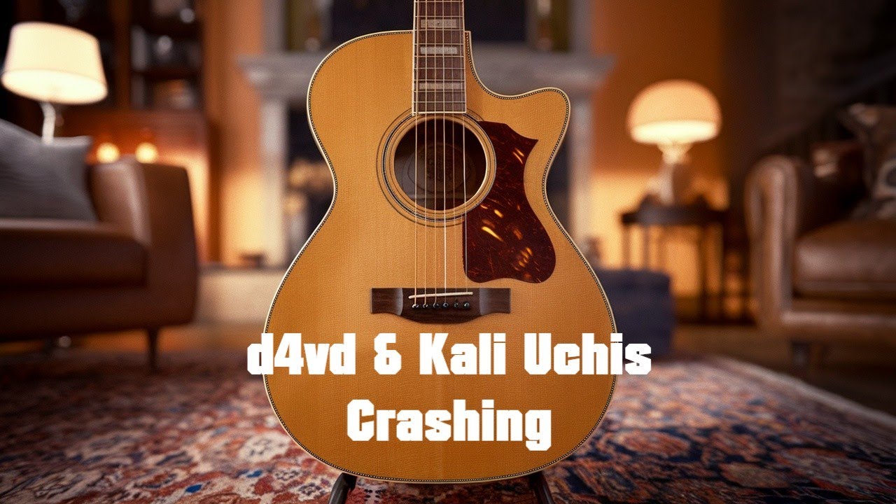 Learn 'Crashing' by D4VD & Kali Uchis: Easy Acoustic Guitar Tutorial ...