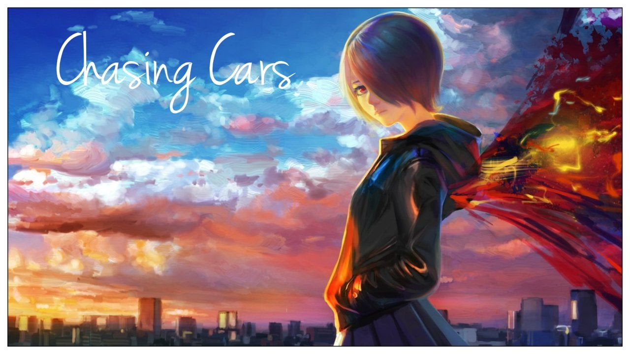 chasing cars ; anime mix (for andrea) - YouTube