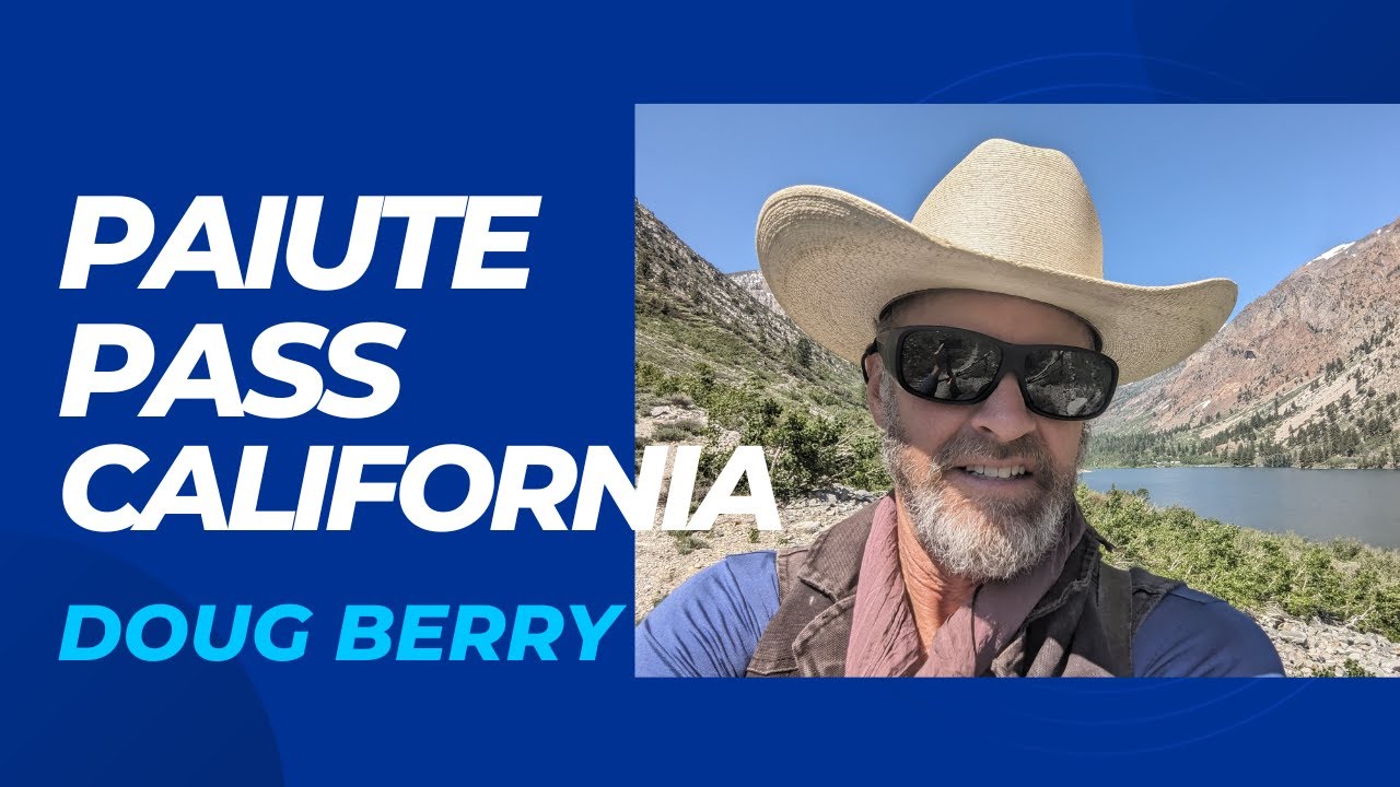 High Sierra Scenic Paiute Pass, California, Doug Berry - YouTube
