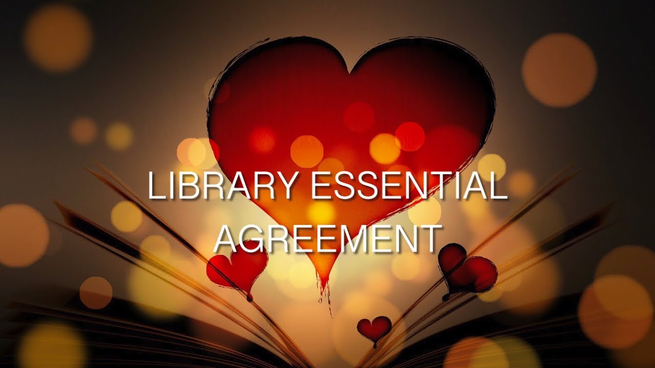 Library Essential Agreement - YouTube