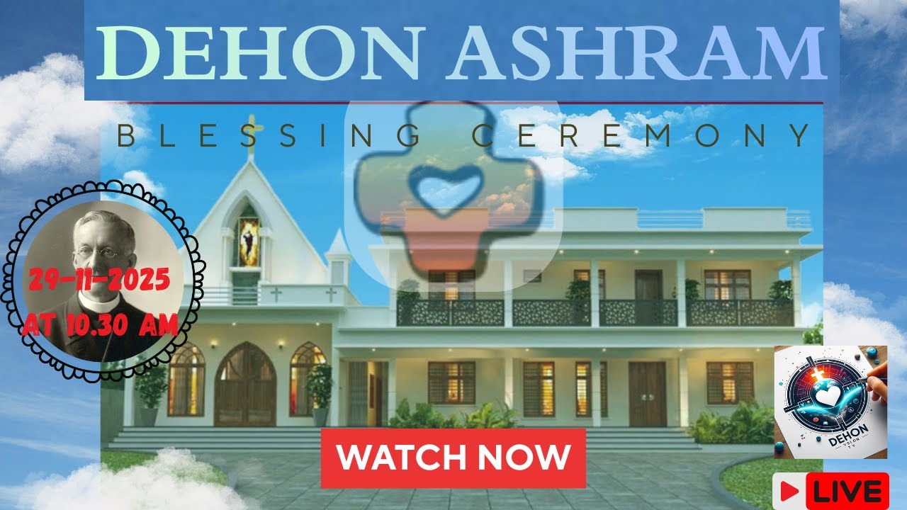 Dehon Ashram|Priests of the Sacred Heart|India|Arthunkal|Blessing ...