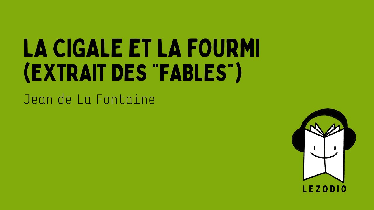 🐜 "LA CIGALE ET LA FOURMI", Jean de La Fontaine (FABLE/LIVRE AUDIO ...