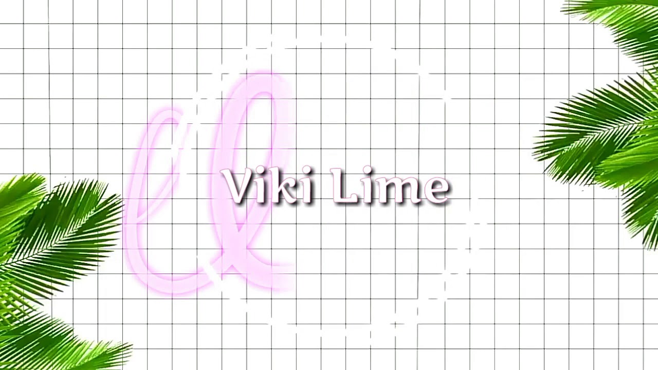 Интро для канала VIKI LIME - YouTube