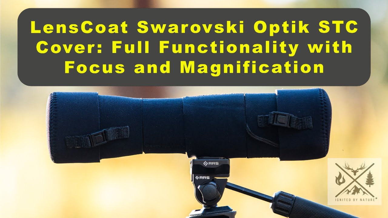 LensCoat Swarovski Optik STC Cover: Full Functionality with Focus and ...