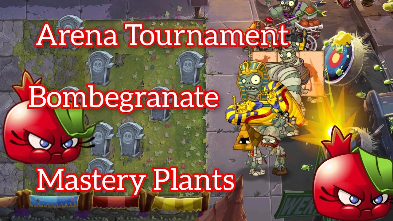 Bombegranate Arena Tournament,Mastery Plants,Plants vs Zombies 2 - YouTube
