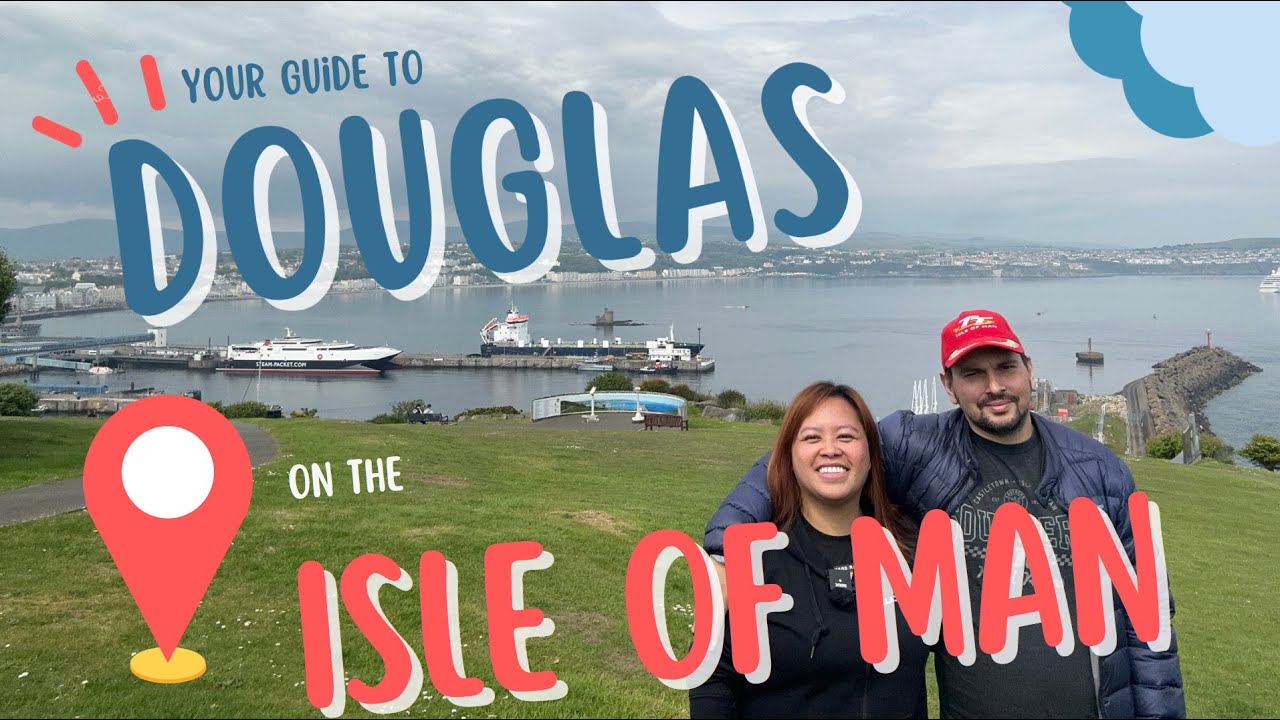 Your Guide to Douglas on the Isle of Man - What to see, eat, do! - YouTube