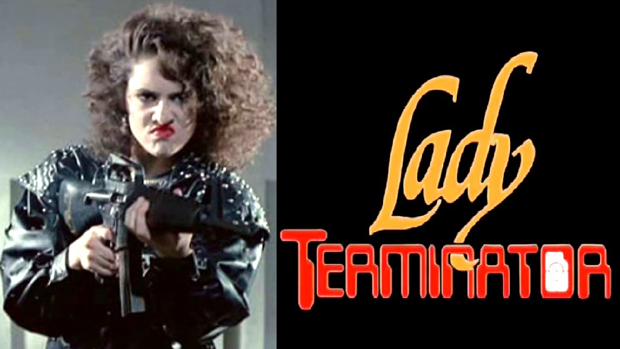 Lady Terminator - YouTube