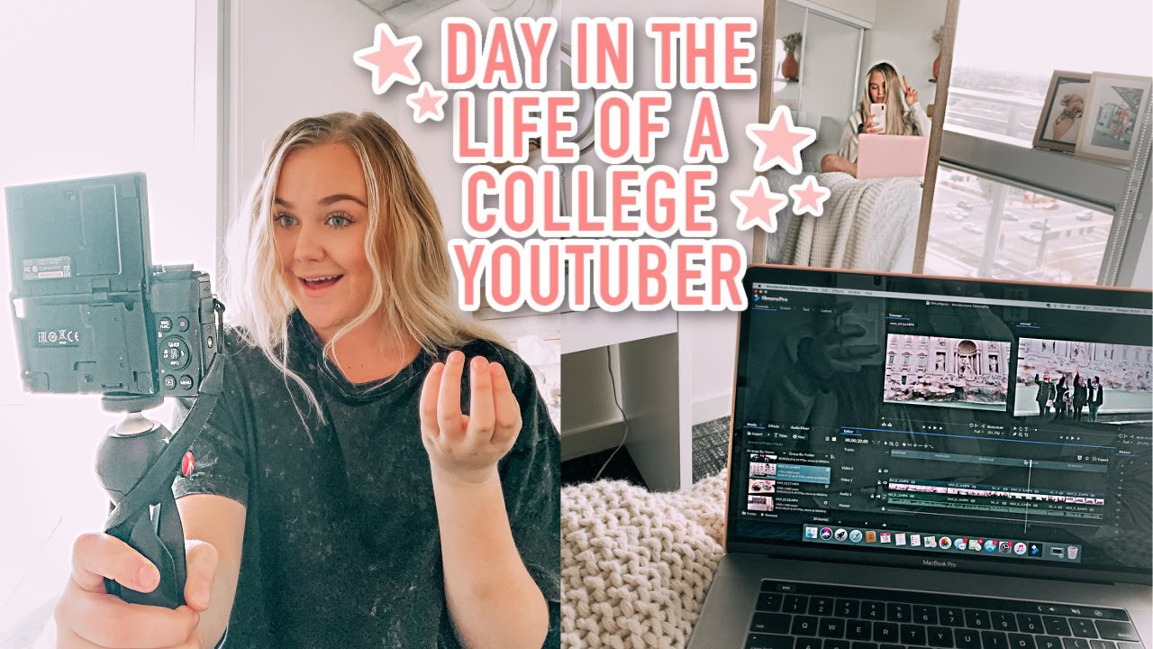 Day In The Life of a COLLEGE YouTuber - YouTube