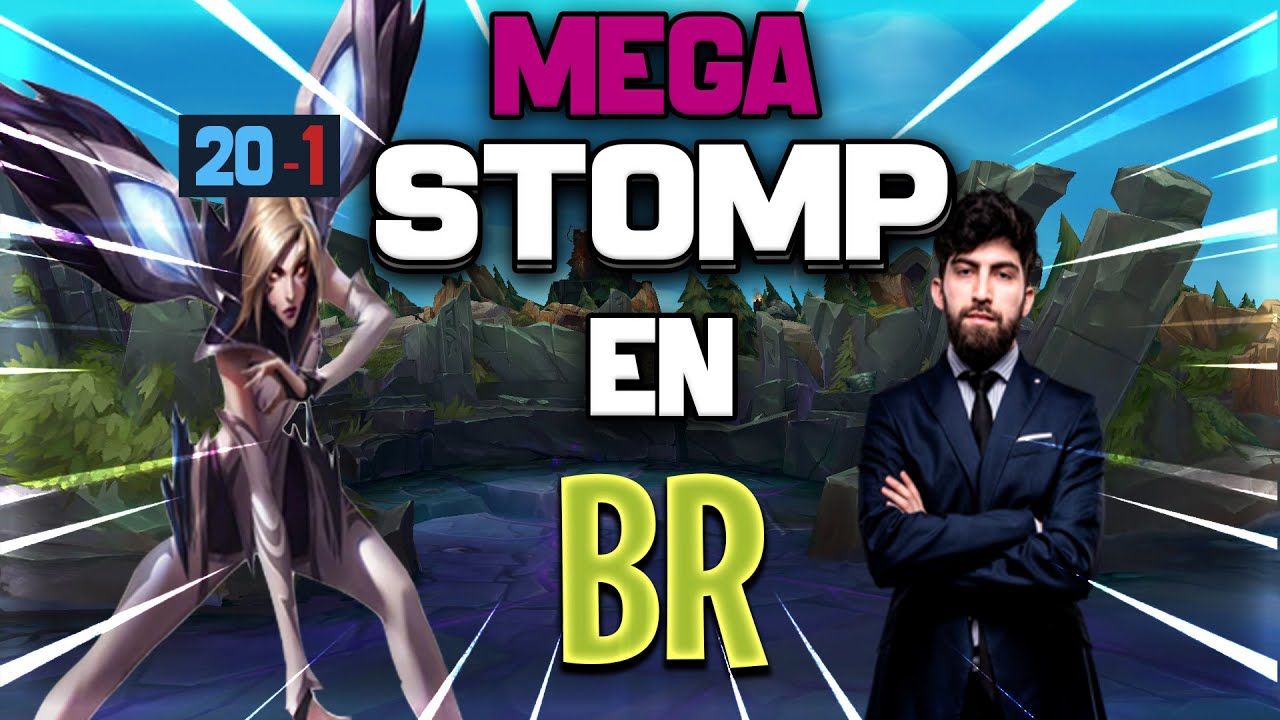 MEGA STOMP EN BR - El PELÉ DE LOL - YouTube