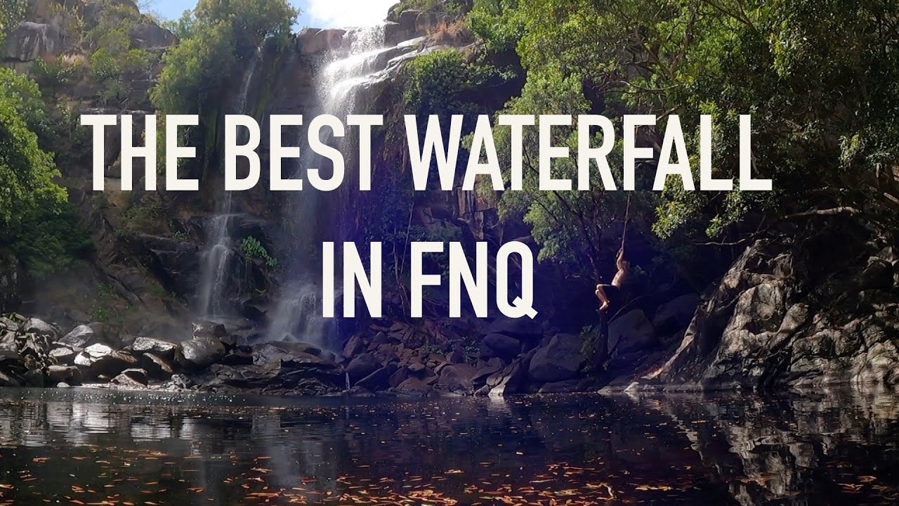 Hikes & Waterfalls Around Cooktown | The Prettiest Waterfall in FNQ ...