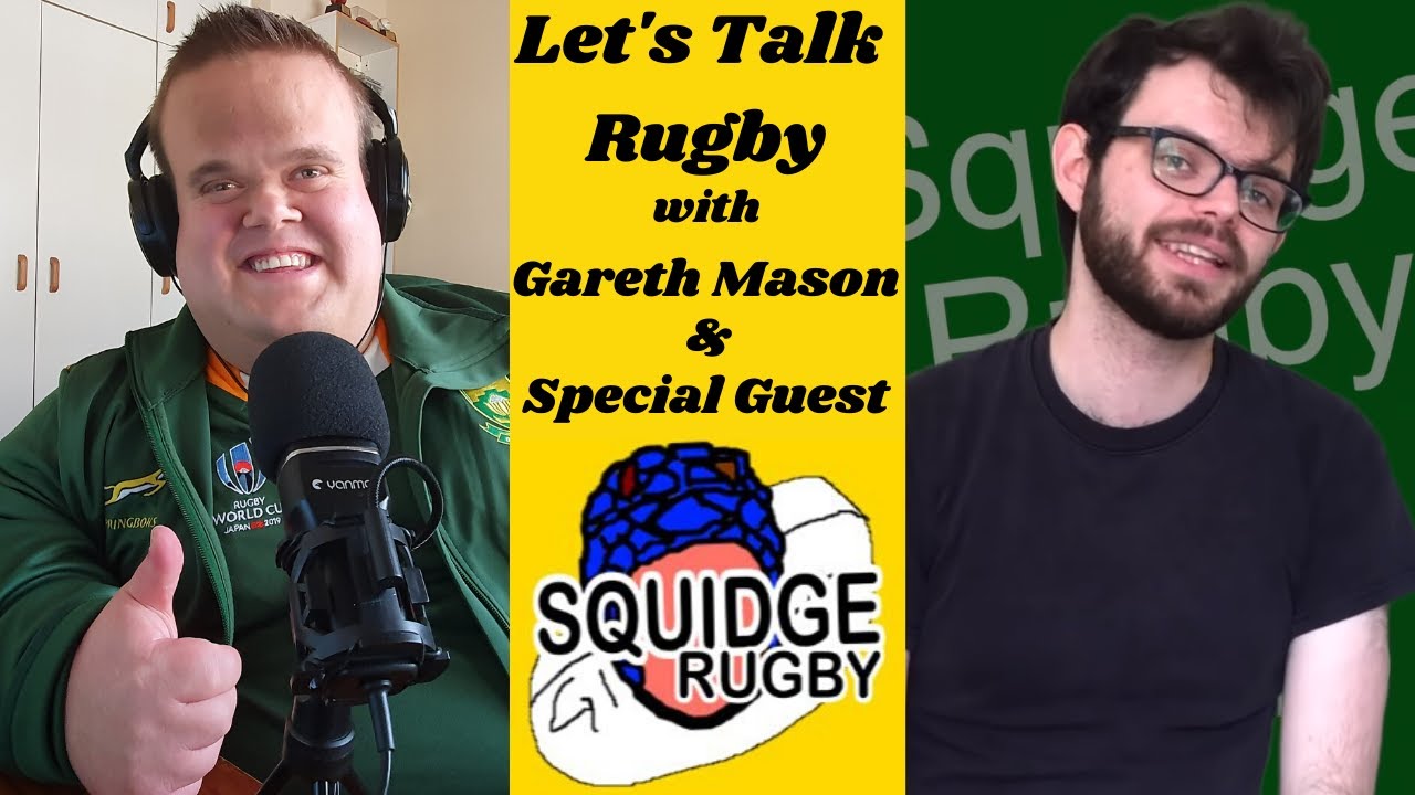 Let's Talk Rugby with Gareth Mason & Squidge Rugby - YouTube
