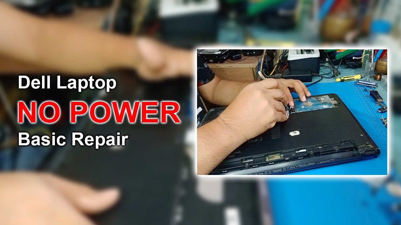DELL LAPTOP NO POWER BASIC REPAIR - YouTube