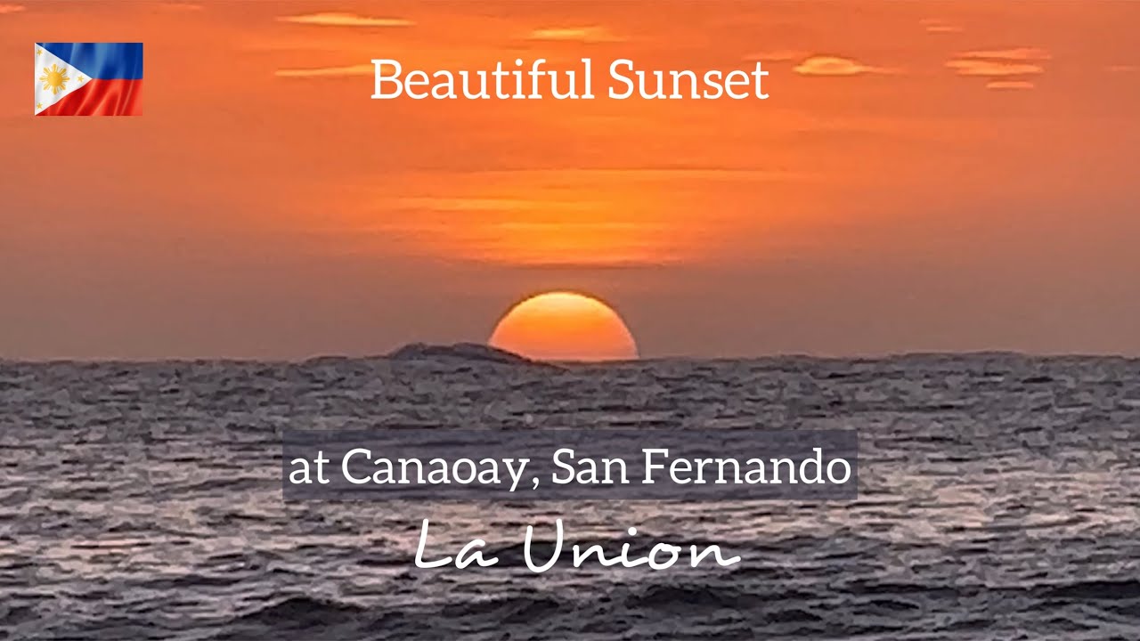 Sunset in La Union, Philippines - YouTube