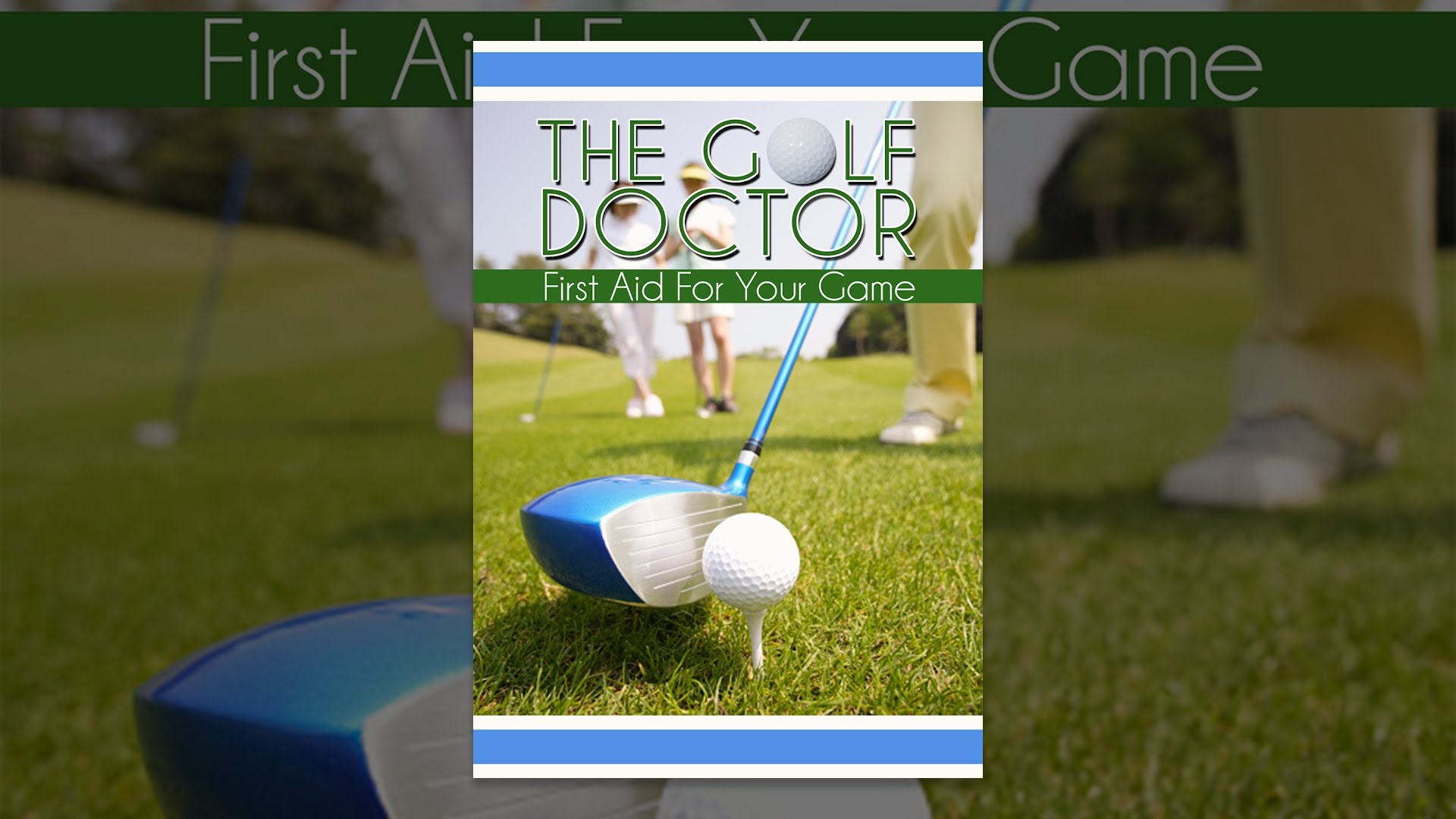 The Golf Doctor: First Aid for Your Game - YouTube