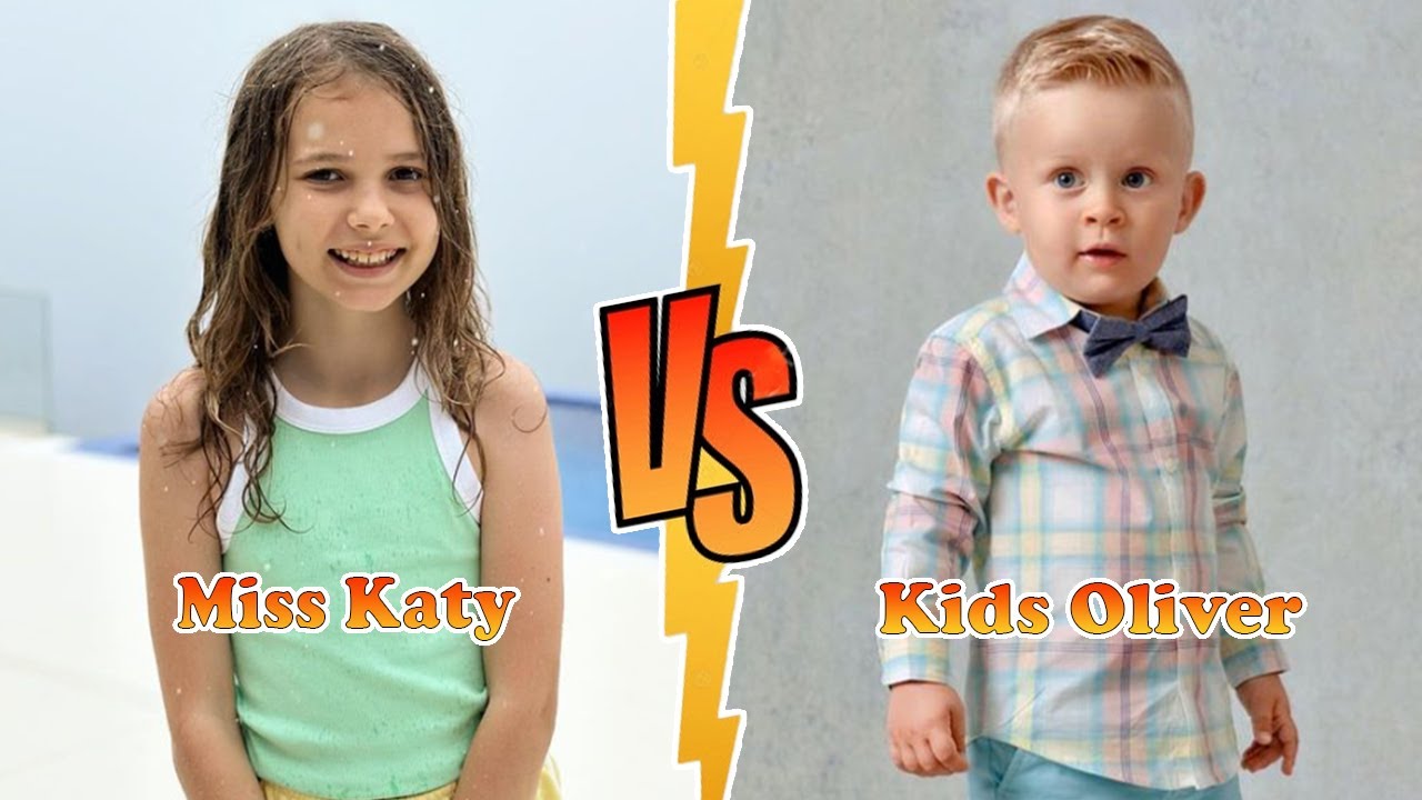 Miss Katy VS Kids Oliver (Kids Diana Show) Transformation 👑 New Stars ...