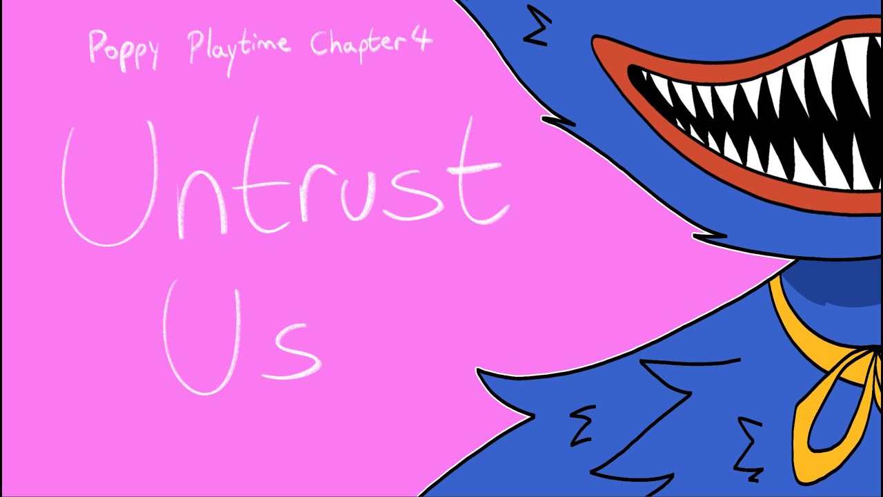 UNTRUST US - Animation Meme - Poppy Playtime - Flipaclip - YouTube